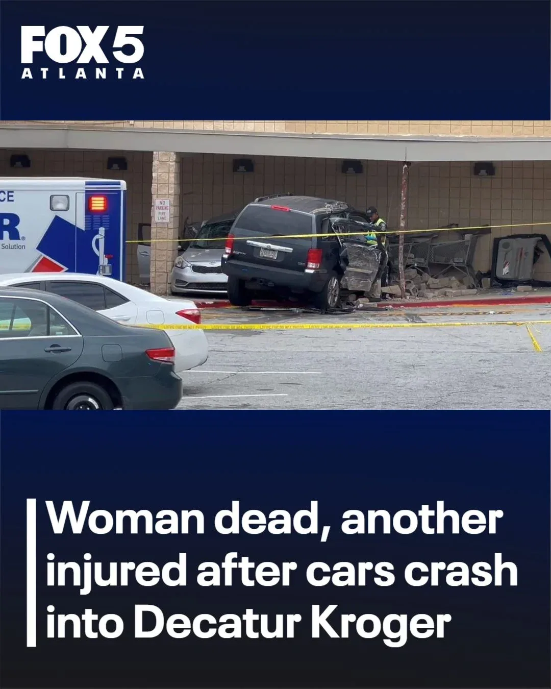 Woman Killed After Two Cars Crash Into Decatur Kroger